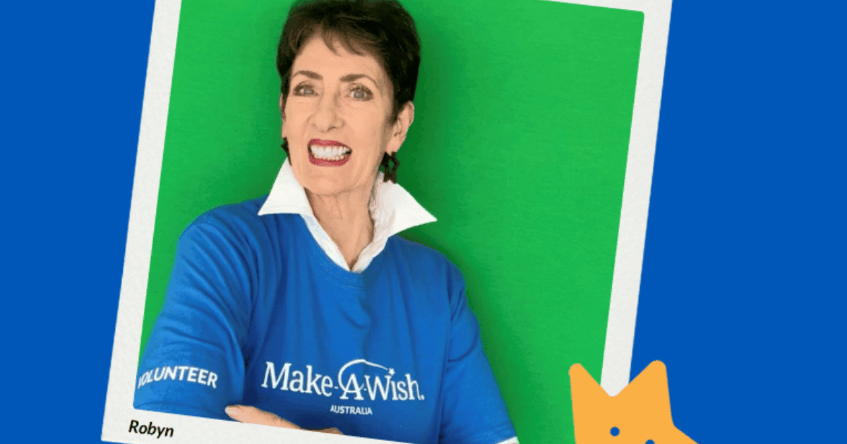 Behind the Wish - Robyn Moore - Make-A-Wish Australia